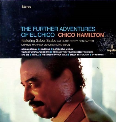 CHICO HAMILTON / THE FURTER ADVENTURES OF EL CHICO: MO' JAZZ PLEASE