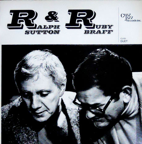 RALPH SUTTON & RUBY BRAFF: MO' JAZZ PLEASE